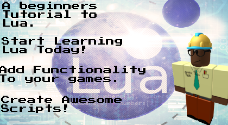 A Beginner's Tutorial to Lua