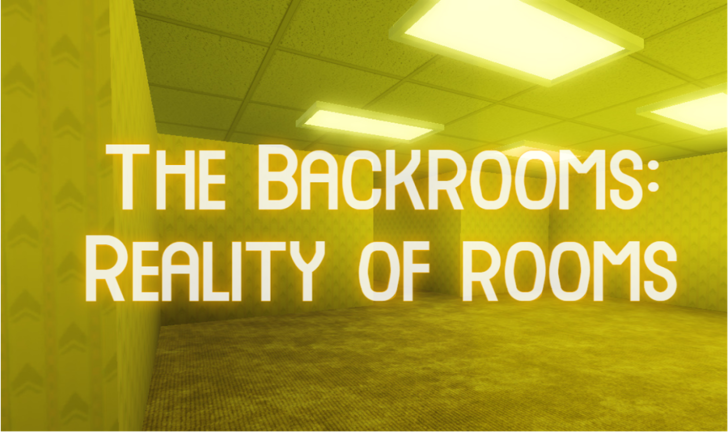 RobloxGo | The Backrooms: Reality Of Rooms - Real Time Stats, Insights And Ranking