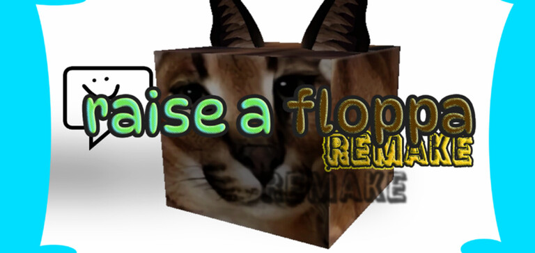 RobloxGo | Raise a Floppa 1 and 2 [Remake] - Real Time Stats, Insights ...