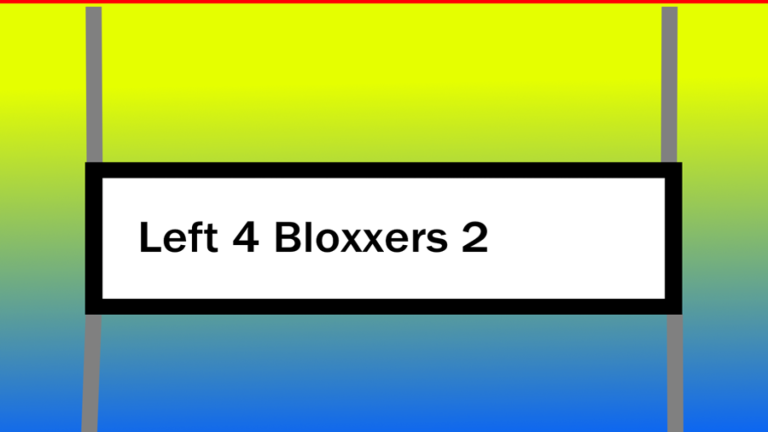 RobloxGo | Left 4 Bloxxers 2 - Real Time Stats, Insights And Ranking