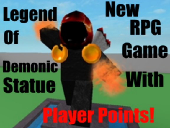 RobloxGo | Legend of Demonic Statue [RPG] [NEW UPDATES!] - Real Time ...