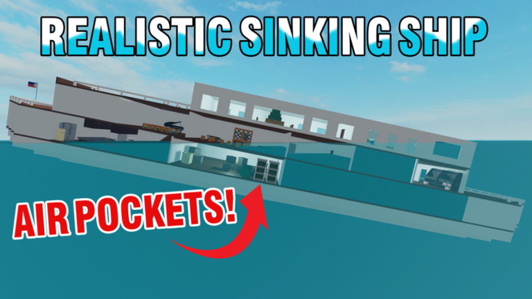 RobloxGo | Sinking Ship BUT WITH REALISTIC WATER PHYSICS! - Real Time ...
