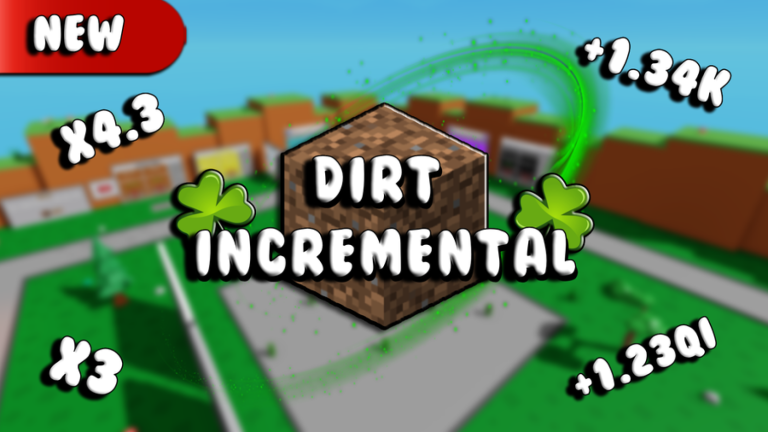 RobloxGo | [🔥UPD 1] Dirt Incremental - Real Time Stats, Insights And ...