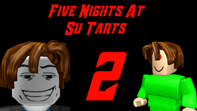 RobloxGo | Five Nights At Su Tarts 2 - Real Time Stats, Insights And ...
