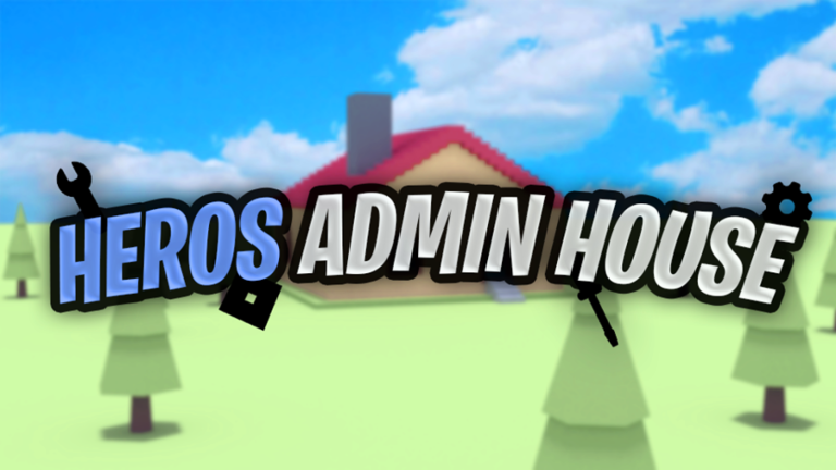 RobloxGo | Heros Admin House - Real Time Stats, Insights And Ranking