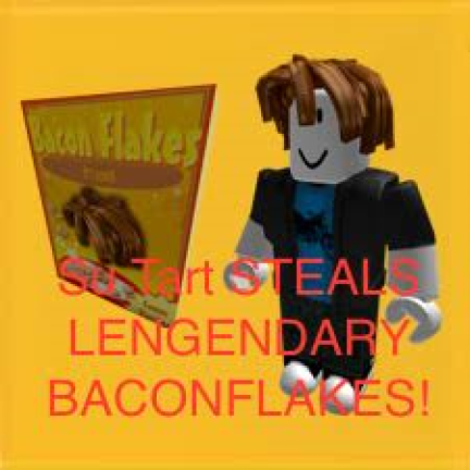 RobloxGo | Su Tart Steals Legendary Bacon Flakes!!! [PART 5!] - Real ...