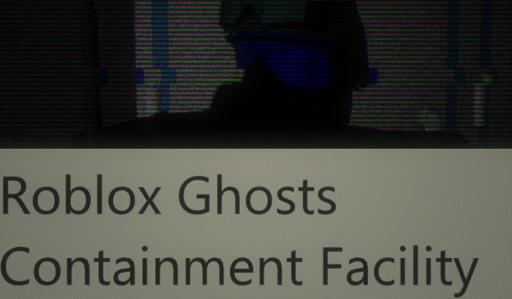 RobloxGo | Roblox Ghosts Containment Facility - Real Time Stats, Insights And Ranking
