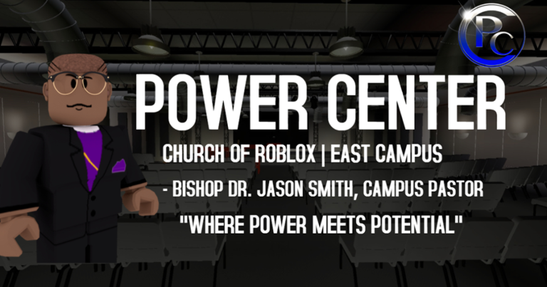 RobloxGo | Power Center Church of Roblox | East Campus - Real Time ...