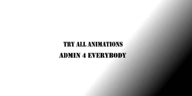 RobloxGo | When was Try All Animations Admin 4 Everybody created?