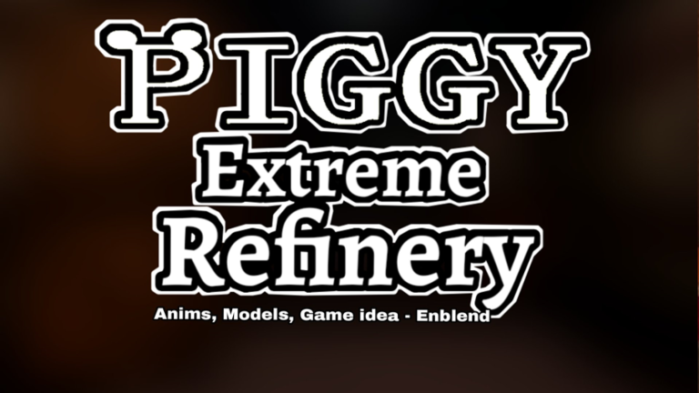 RobloxGo | Piggy - Extreme Refinery - Real Time Stats, Insights And Ranking
