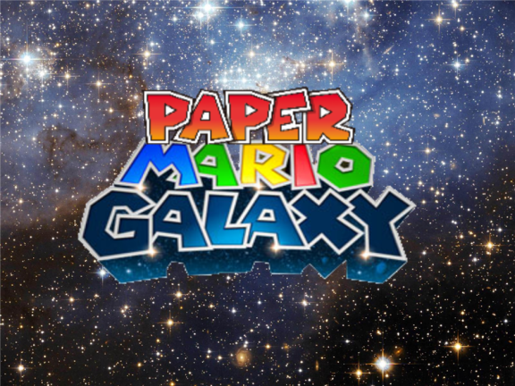 Paper Mario Galaxy!
