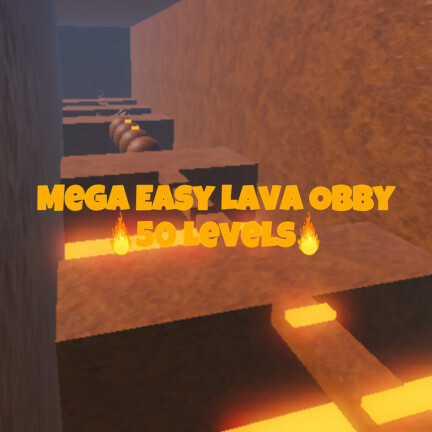 RobloxGo | 🔥 Mega Easy Lava Obby 🔥 - Real Time Stats, Insights And Ranking