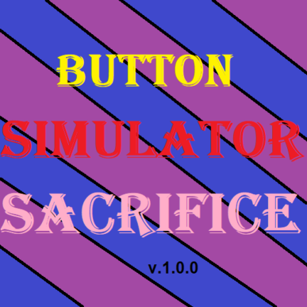 RobloxGo | [ New Game ]Button Simulator Sacrifice - Real Time Stats ...